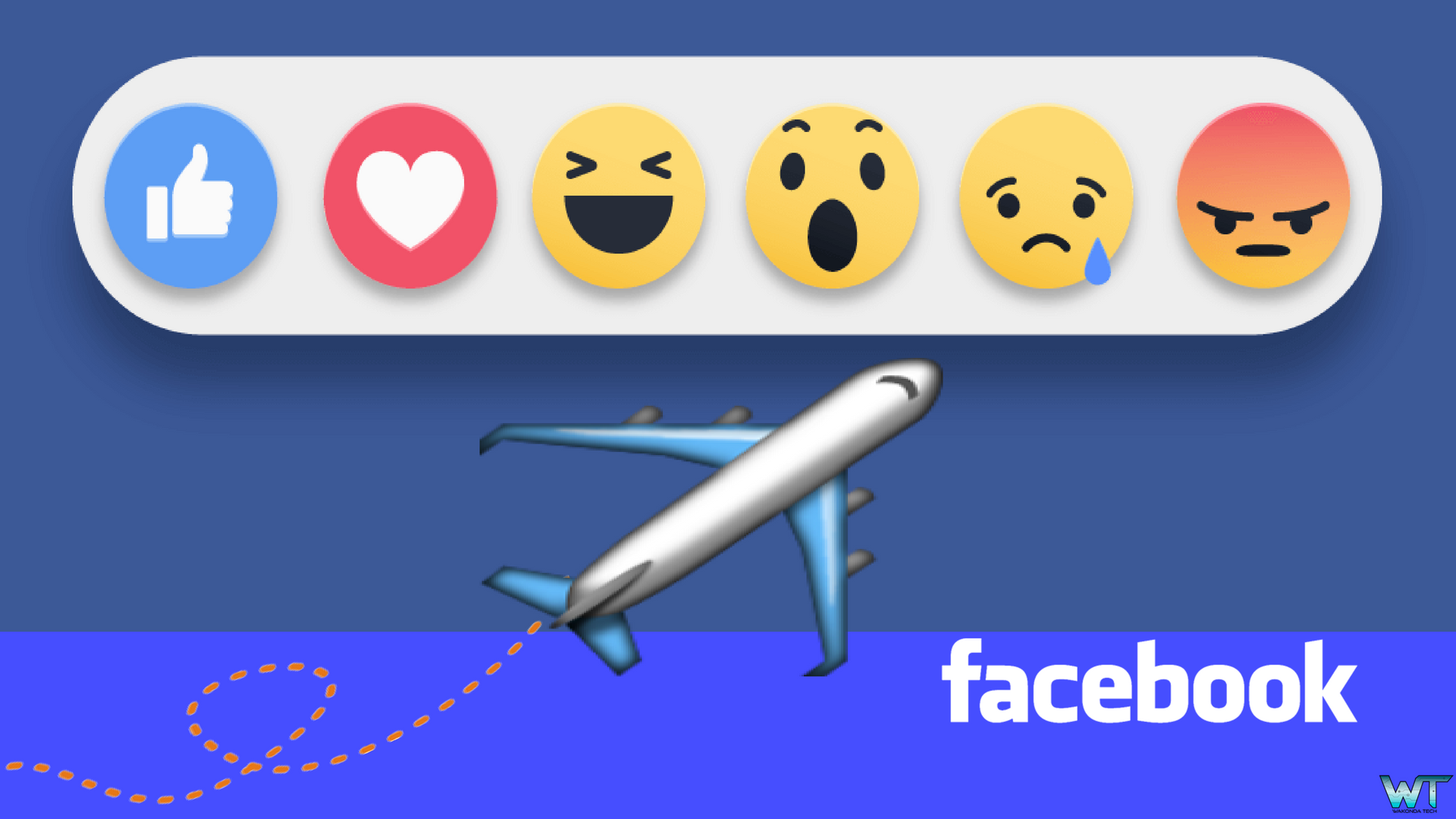 Ahora Facebook nos da el “avión”con su nueva reacción. - Wakondatech